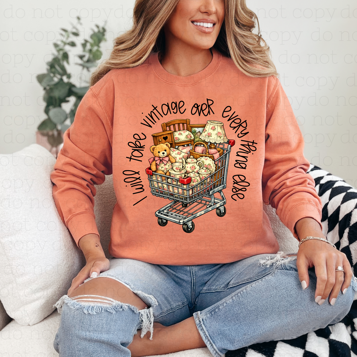 I WILL TAKE VINTAGE OVER EVERYTHING ELSE - DTF TRANSFER – Hectic Momma ...